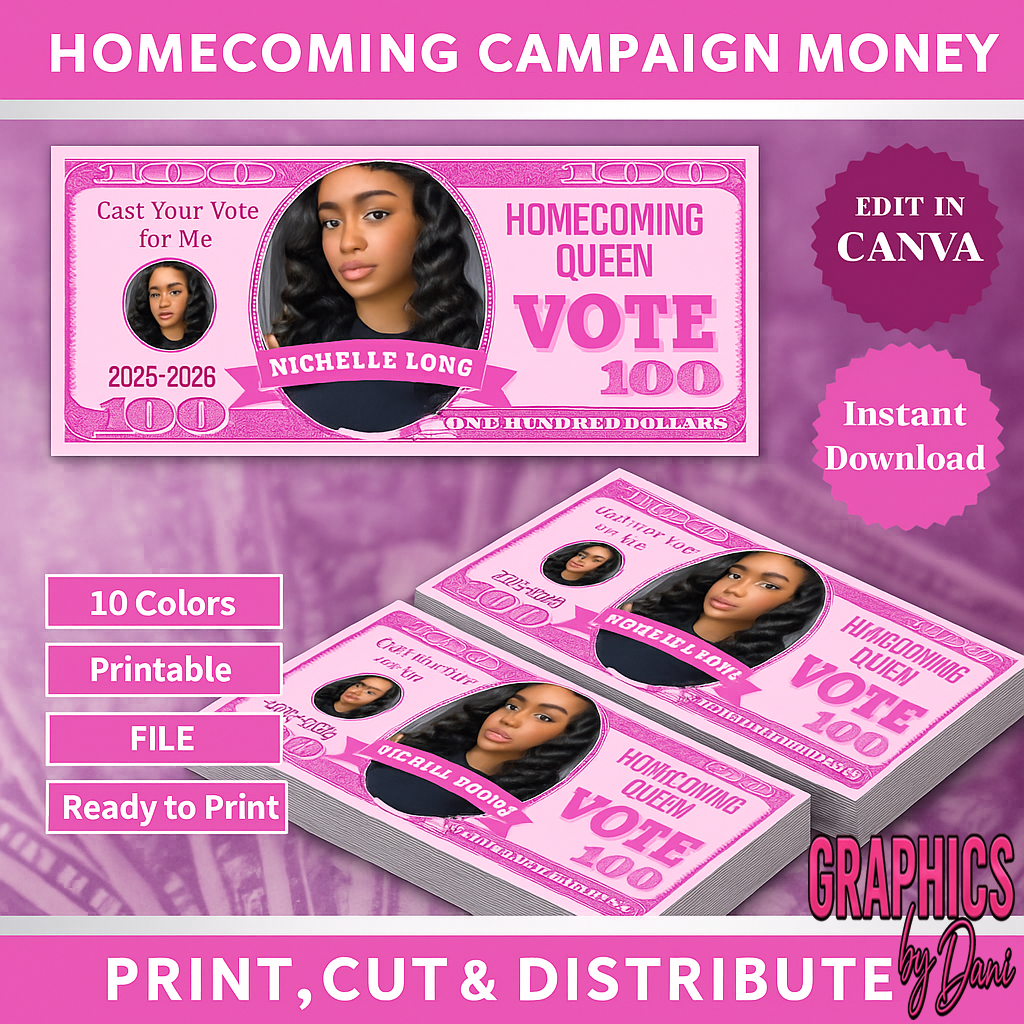 Homecoming Campaign Money – Printable Template – Graphics By Dani